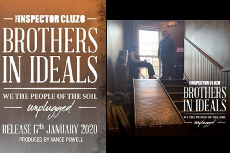 The Inspector Cluzo : l'album unplugged “Brothers in ideals” est sorti hier