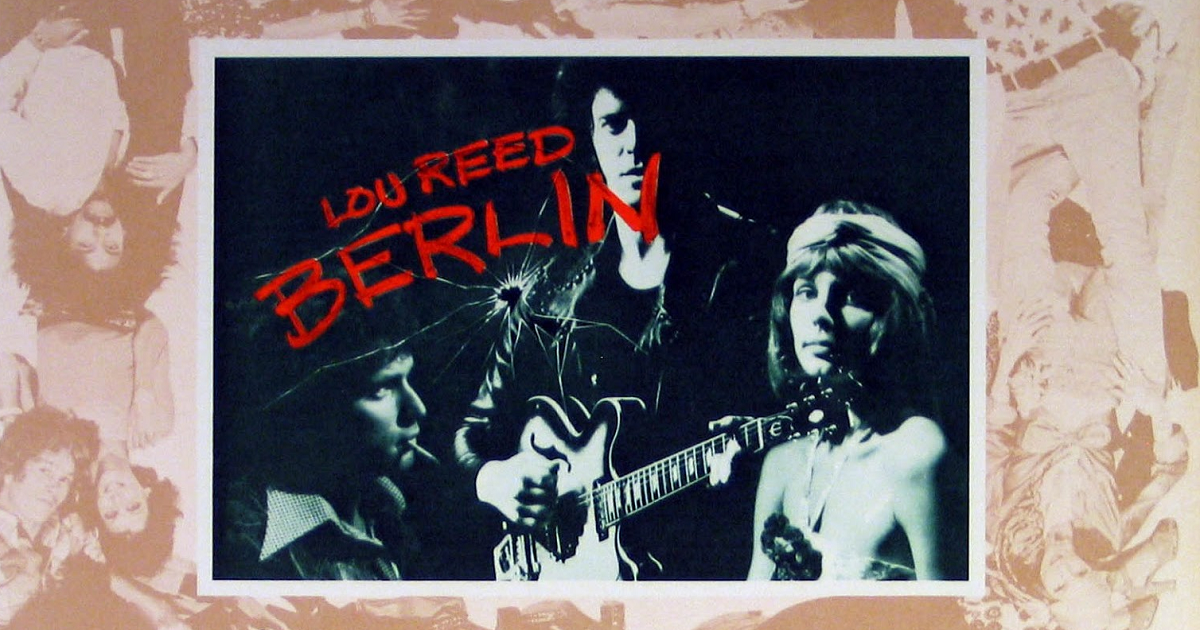 'Berlin' de Lou Reed a fêté son demi-siècle