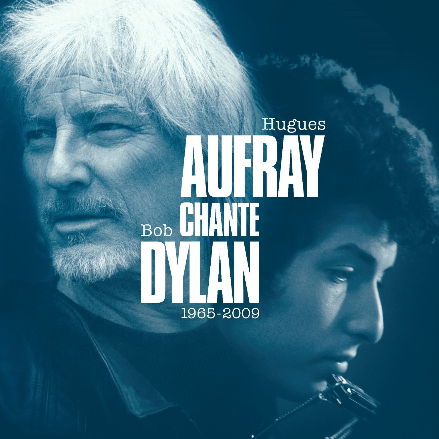 Les adaptations de Bob Dylan par Hugues Aufray